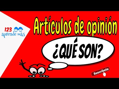 ARTÍCULO de OPINIÓN concepto, objetivo y caracteristicas