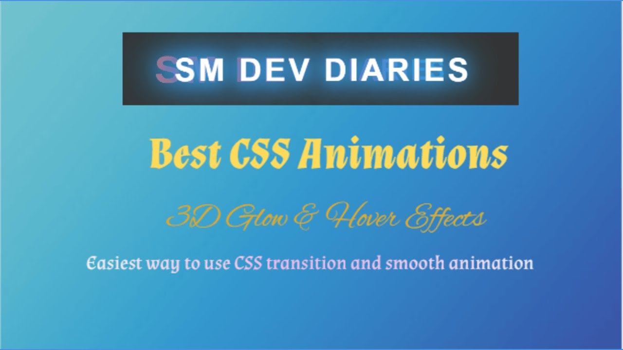 Best CSS Animation Effects Tutorial | 3D Text Glow & Hover Transition Effects