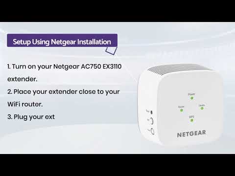 How To Configure & Setup Netgear EX3110 AC750 WiFi Extender Setup