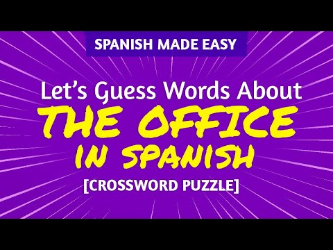 Spanish Vocabulary About The Office | Crossword Puzzle
