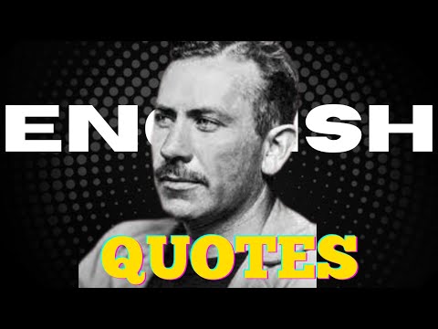 Top 20 John Steinbeck Quotes (Motivational Video)
