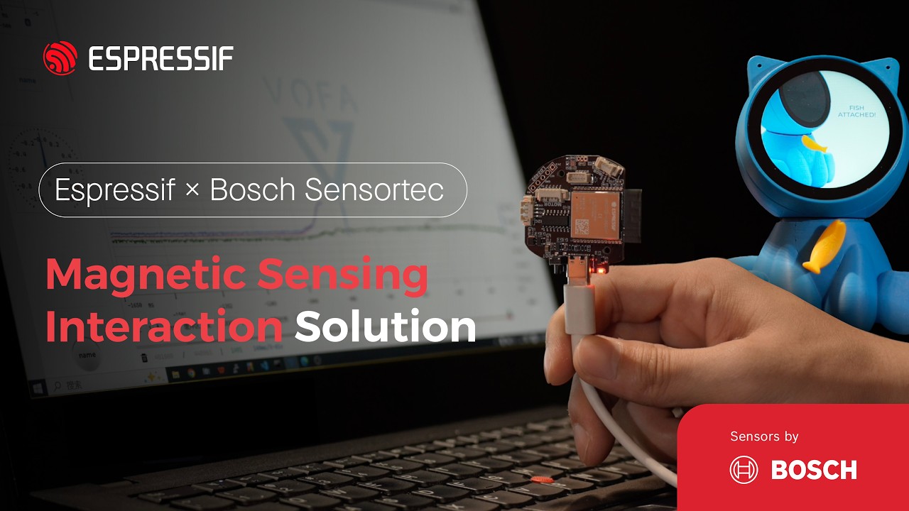 Espressif × Bosch Sensortec: Magnetic Interaction Solution for AI Devices