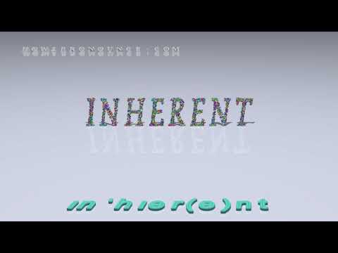inherent - pronunciation + Examples in sentences and phrases