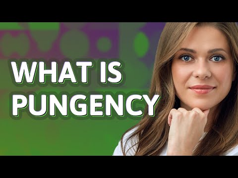 Pungency | meaning of Pungency
