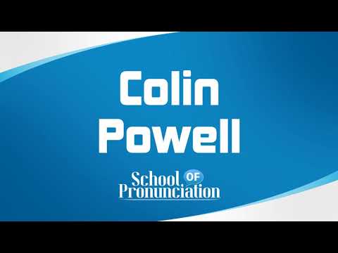 Learn How To Pronounce Colin Powell