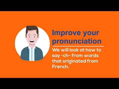 French words used in English using -ch- | English Pronunciation
