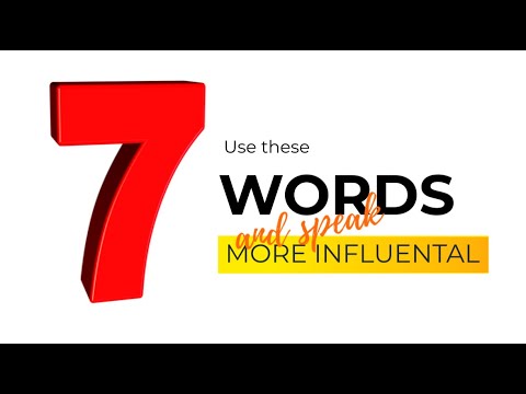 Use these powerful 7 words and make an impact in your conversations