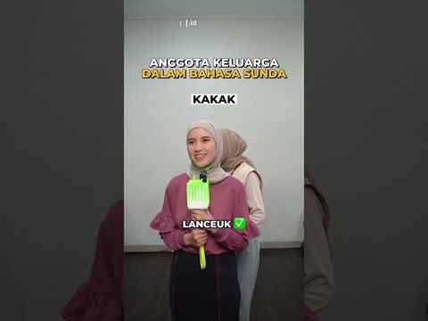 AYO MAINโ๏ธTebak Anggota Keluarga Dalam Bahasa Sunda