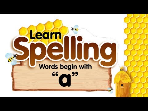 Learn Spelling Words begin with 'a' | Spell & Tell Words that begin with 'a' | Word Phonics