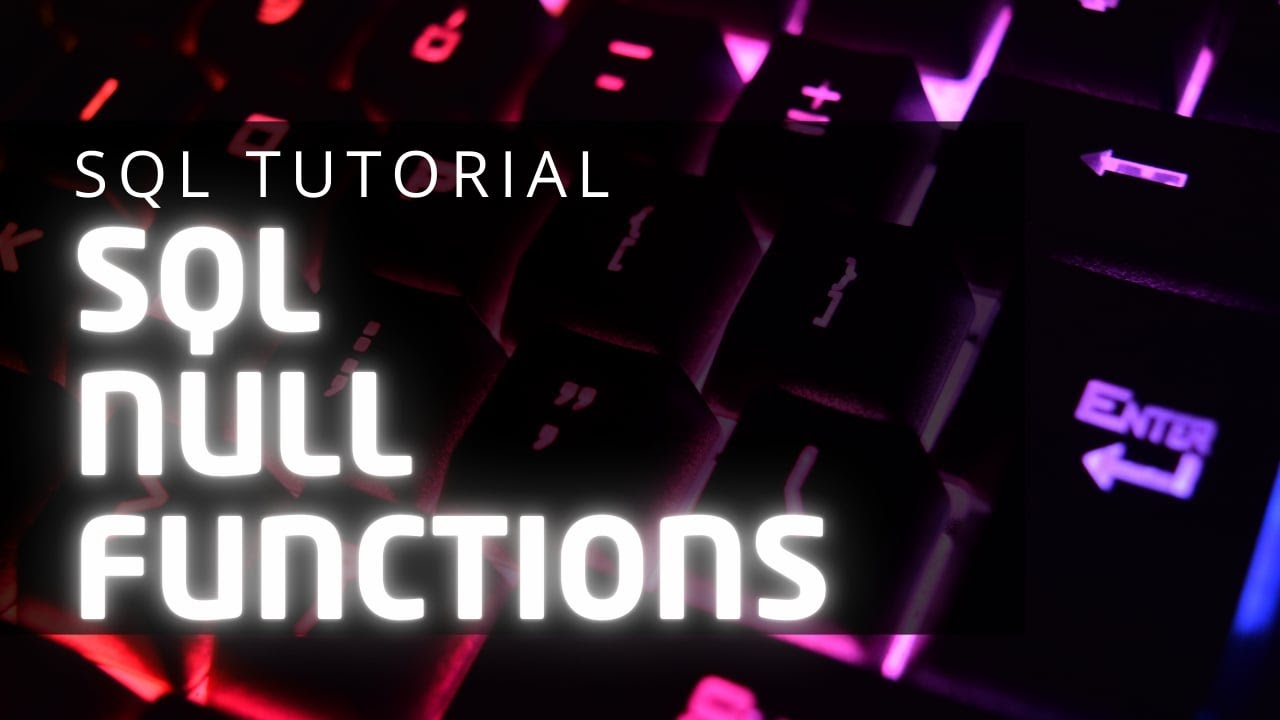 SQL NULL FUNCTIONS | SYNTAX
