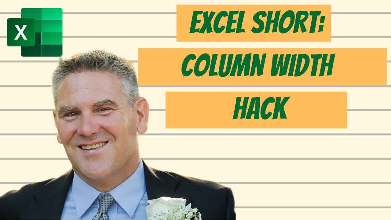 Excel Short: Column Width Hack Will Change Your Life