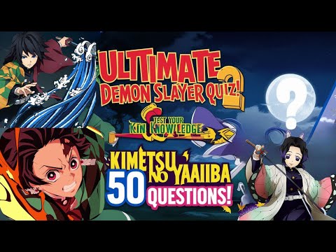 Ultimate Demon Slayer Quiz! Test Your Kimetsu no Yaiba Knowledge!