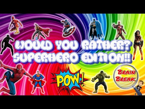 Would You Rather? Fitness (Superhero Edition) | Brain Break | Marvel | DC | This or That | Movement