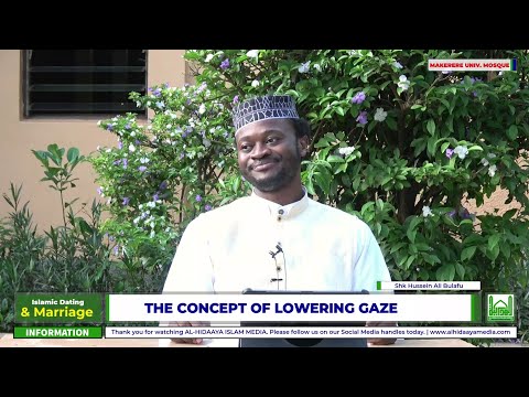 Islamic Dating & Marriage Episode 54 | Concept Of Lowering Gaze - Sheikh Hussein Ali Bulafu