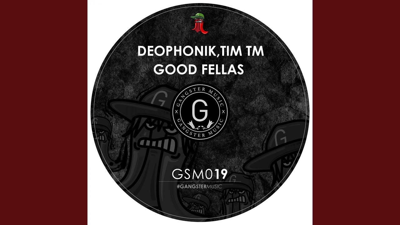 Good Fellas (Original Mix)