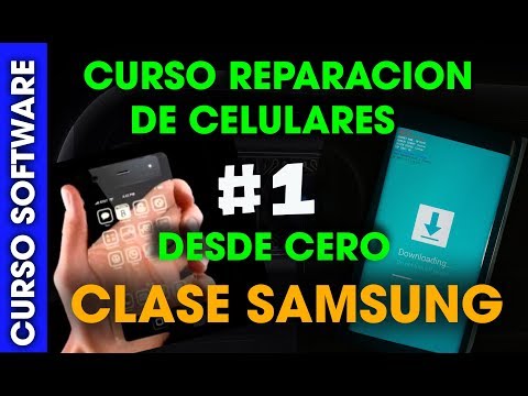 #1 CURSO REPARACION DE CELULARES EN SOFTWARE DESDE CERO MODULO SAMSUNG