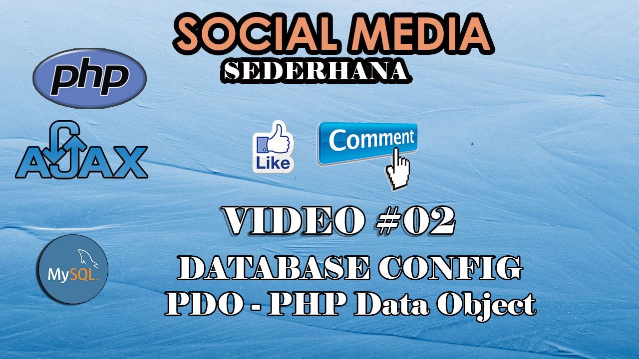 Video #02 Koneksi PHP ke MySql dengan PDO (PHP Data Objects)