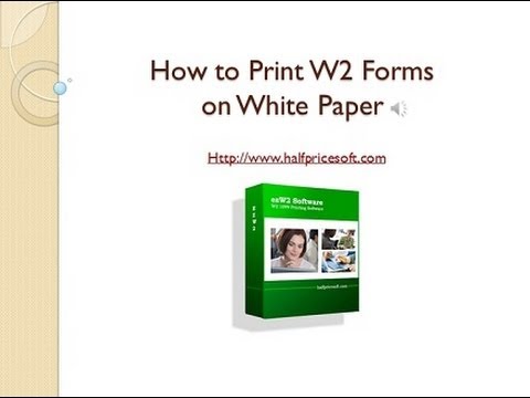 How to Print W2 Forms on White Paper