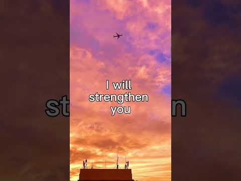 Isaiah 41:10 | Fear Not, For I Am With You