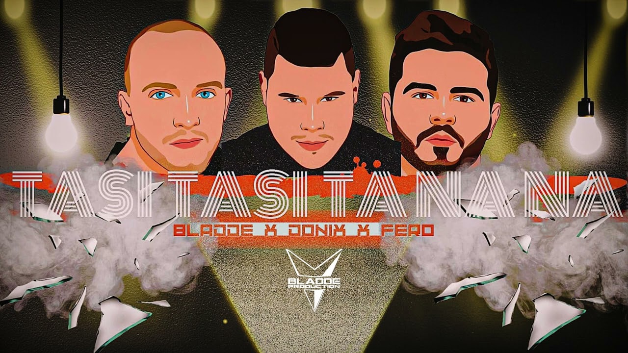 Tasi Tasi Tanana by Bladde from Serbia | Popnable