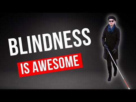 Top 10 Reasons Blindness is Better Than Sight