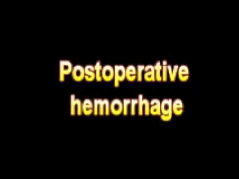 What Is The Definition Of Postoperative hemorrhage Medical School Terminology Dictionary