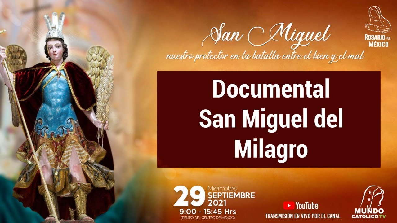 Documentary San Miguel del Milagro