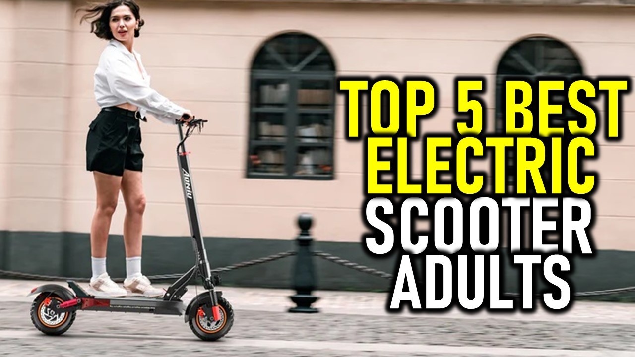 Top 5 Best Electric Scooters for Adults 2026 - We Tested Them All