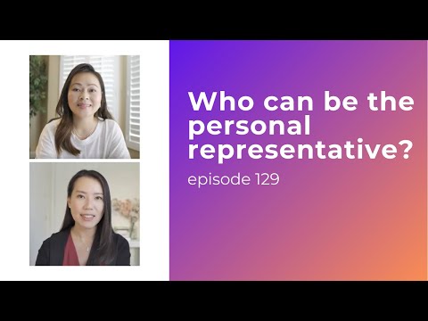 Who can be the personal representative? | Ep. 129