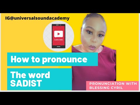 How To Pronounce the word SADIST