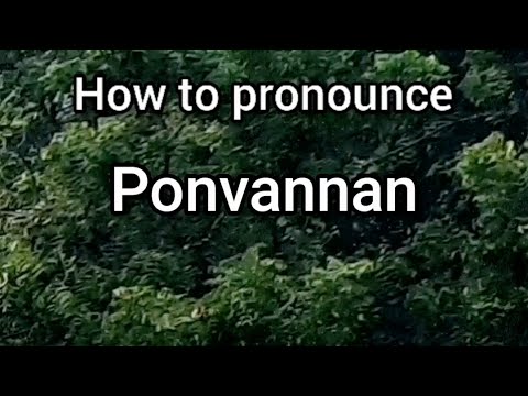 How to Pronounce Ponvannan