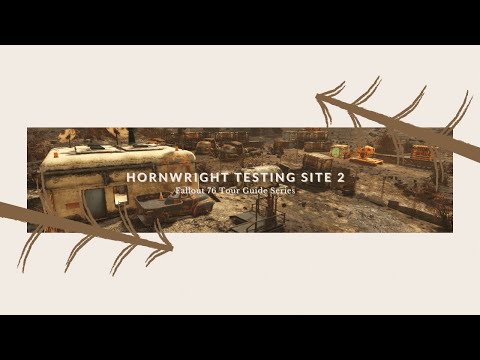 Steam Community :: Video :: Hornwright Testing Site 2 (Fallout 76 Tour ...