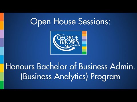 Honours Bachelor of Business Admin. (Business Analytics) Program Info Session | GBC Open House