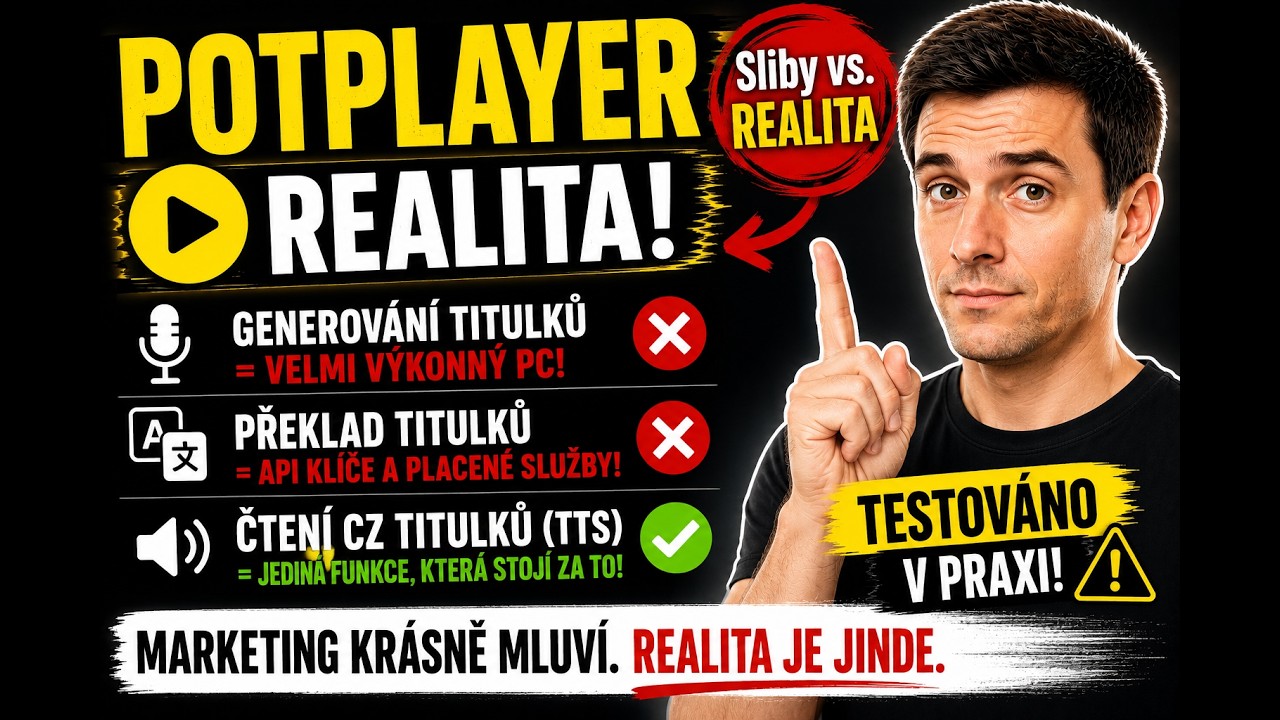 POTPlayer AI dabing? Marketing vs. realita po vlastním testování