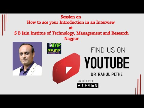 Deliver a Session on How to ace your Introduction in an Interview by Dr. Rahul Pethe
