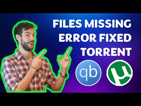 Torrent Missing Files | Files missing from job Please recheck | qBittorrent uTorrent BitTorrent