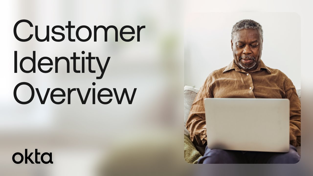 Customer Identity Overview | Okta