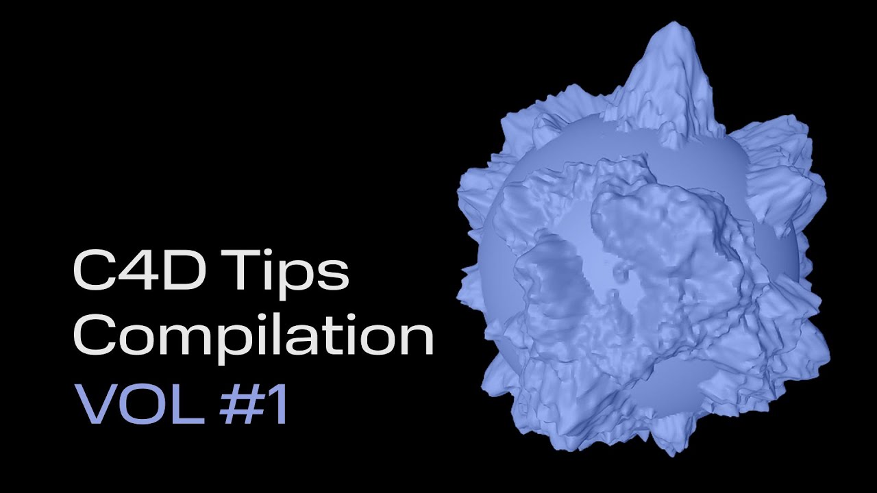 Cinema 4D Quick Tips Compilation - Part 1