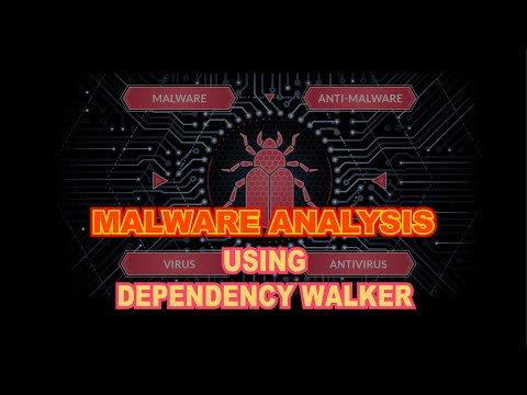 Malware Analysis Menggunakan Dependency Walker