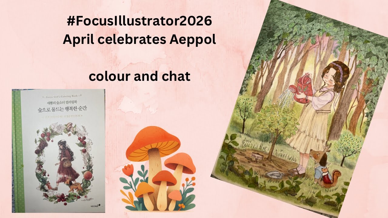 #FocusIllustrator2026 - Aeppol Forest Girls - Colour and Chat