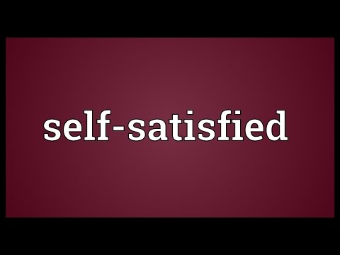 Self-satisfied Meaning
