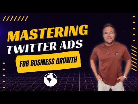 Mastering Twitter Ads For Business Growth