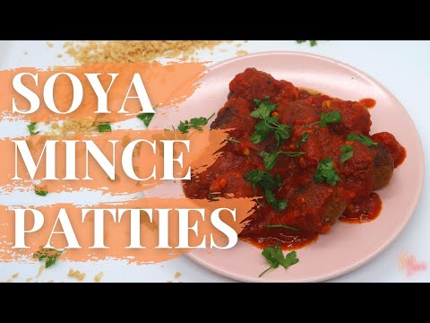 SOYA MINCE PATTIES || EASY & TASTY Recipe!!!