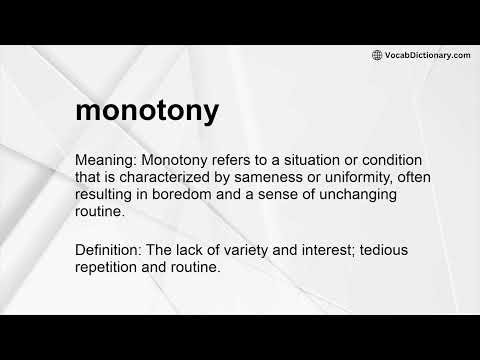 monotony Meaning