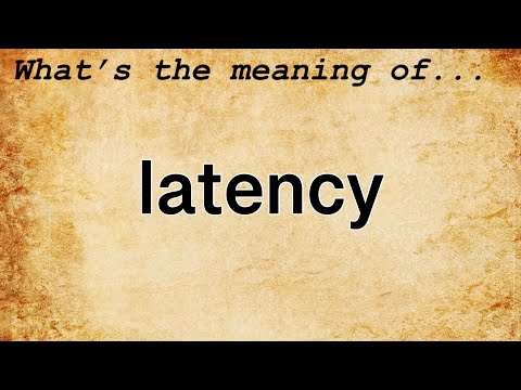 Latency Meaning | Definition of Latency
