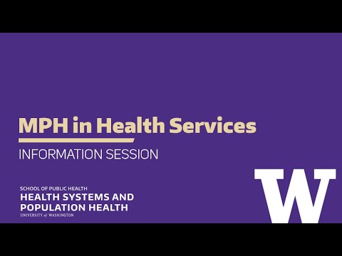 MPH in Health Services Information Session | University of Washington | June 2023