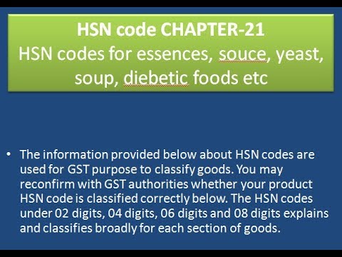 HSN CODE FOR GST - PRODUCT WISE GOODS & SREVICE DESCRIPTION (PART 21)