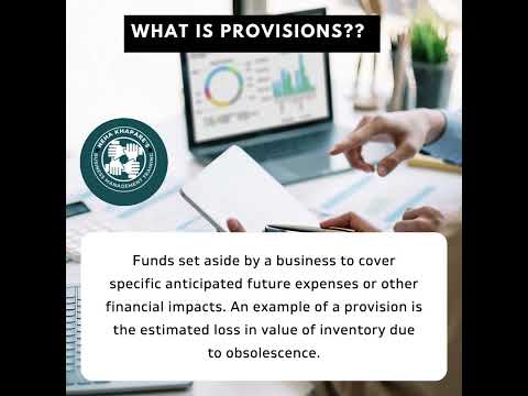 WHAT IS PROVISIONS??