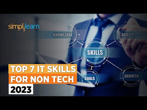 Top 7 IT Skills For Non Tech 2023 | 7 Non Tech Skills in Demand - Must Have Skills 2023 |Simplilearn