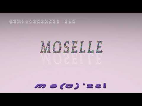 moselle - pronunciation